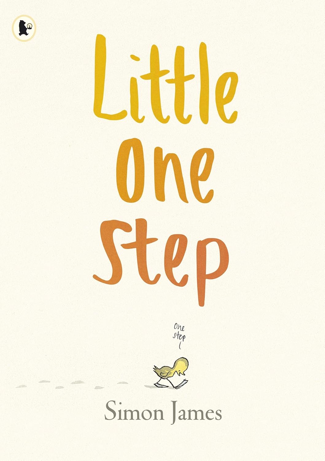 Little One Step: JAMES, SIMON: 9781844284672: Amazon.com: Books