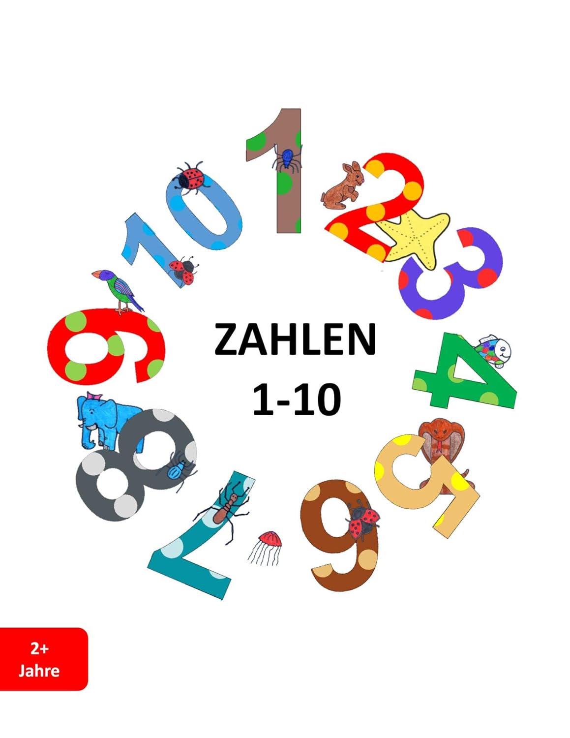 Zahlen 1-10: Mit Tierbilder Zahlen 1-10 lernen. (German Edition) eBook ...
