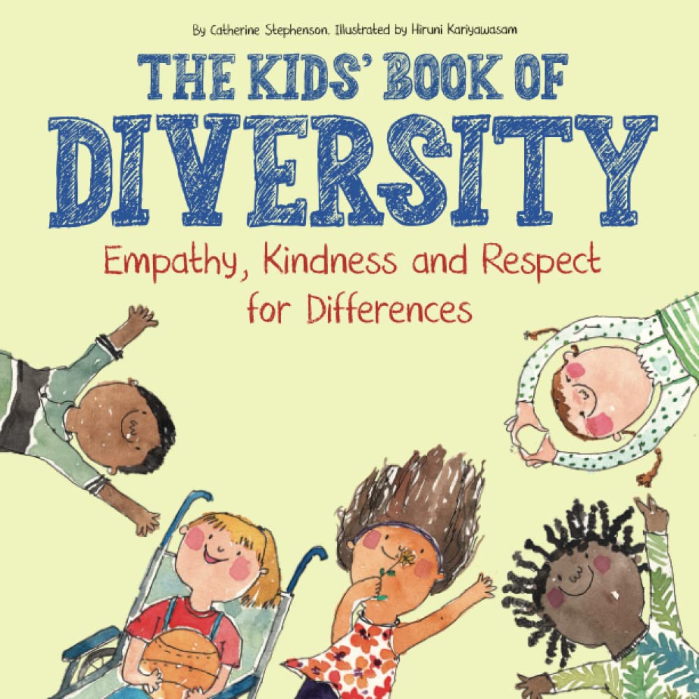 Snapklik.com : The Kids Book Of Diversity: Empathy, Kindness And Respect For Differences