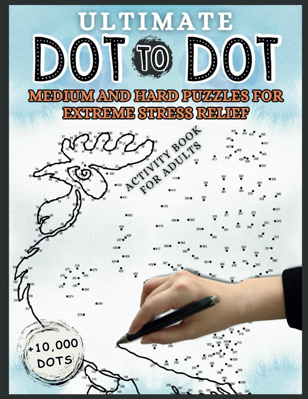 Ultimate Dot-To-Dot Activity Book For Adults : Challenge Your Mind and ...