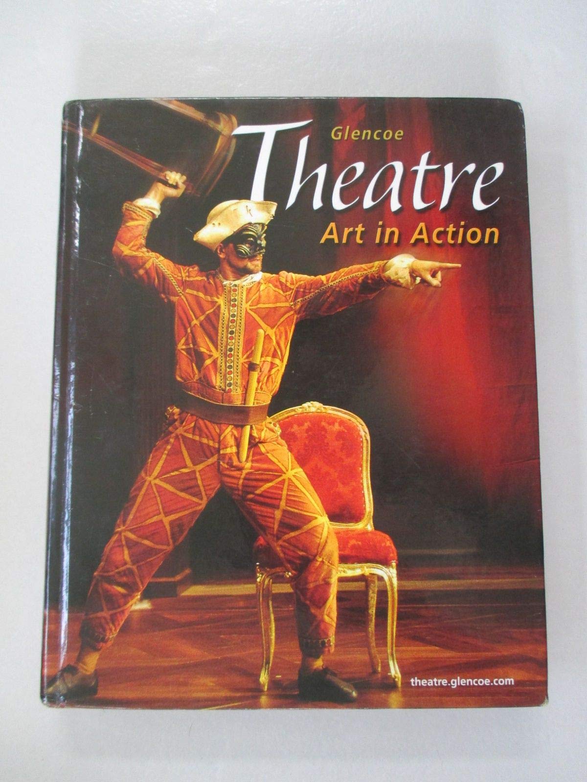 Amazon.com: Theatre: Art in Action, Student Edition: 9780078616259 ...