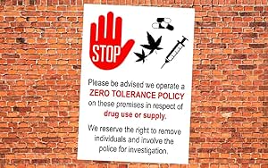 Zero Tolerance Policy for Drug Use Or Supply Sign Self Adhesive Gloss ...