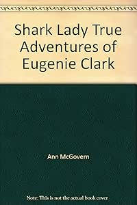 Shark Lady True Adventures of Eugenie Clark: Amazon.ca: Music
