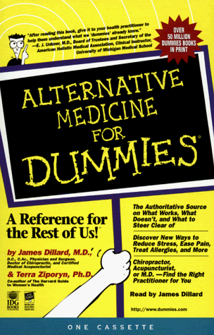 Alternative Medicine for Dummies: Dillard, J.M., Dillard, J.M ...