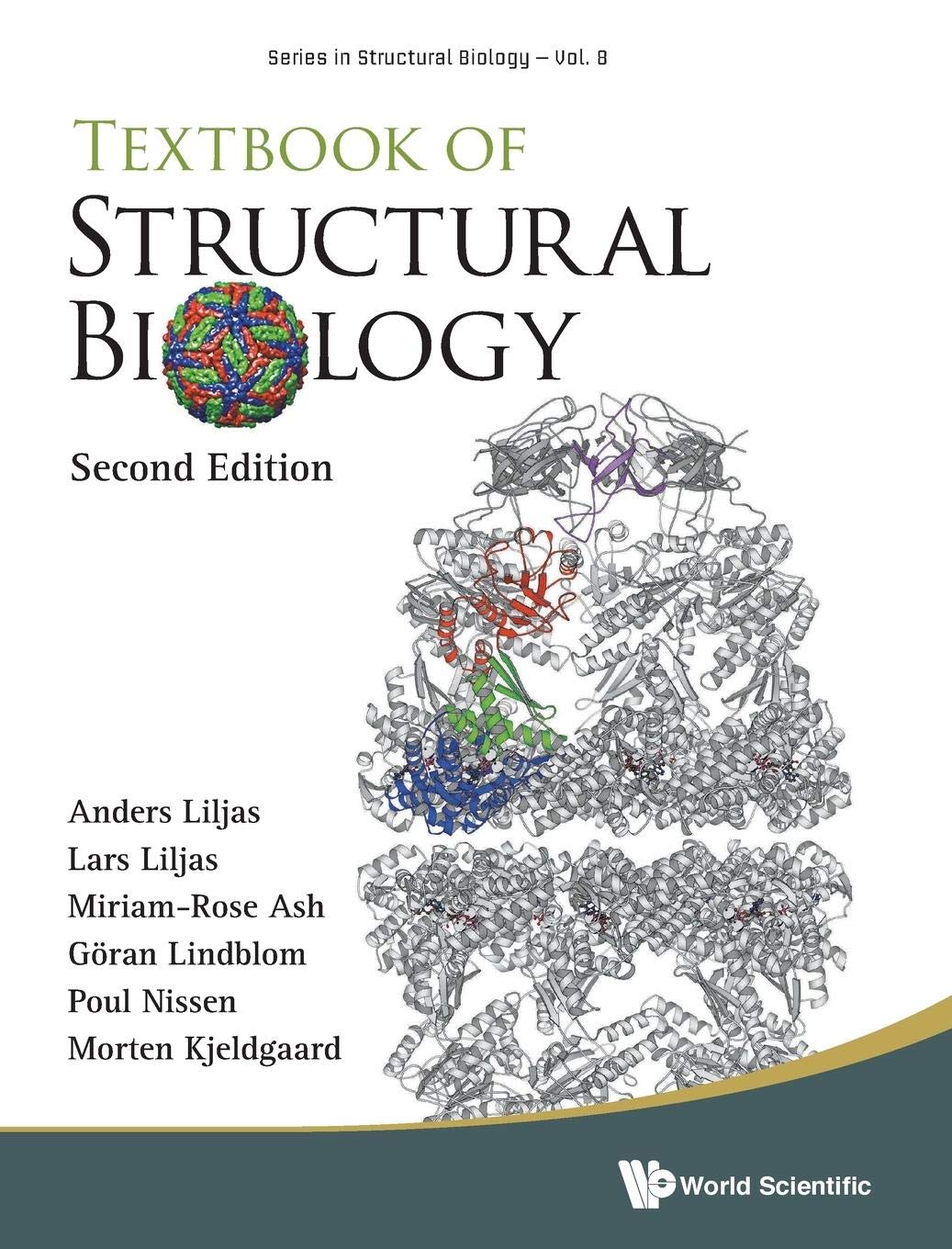 TEXTBOOK OF STRUCTURAL BIOLOGY (SECOND EDITION): Anders Liljas, Lars ...
