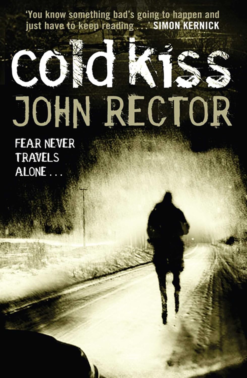 Cold Kiss: Amazon.co.uk: Rector, John: 9781849830683: Books
