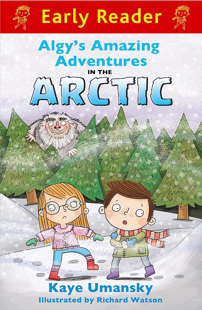 Algy's Amazing Adventures in the Arctic (Early Reader) : Umansky, Kaye ...