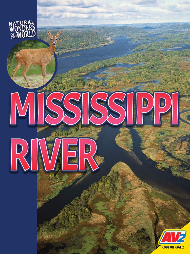 Mississippi River (Natural Wonders of the World): Adil, Janeen R ...