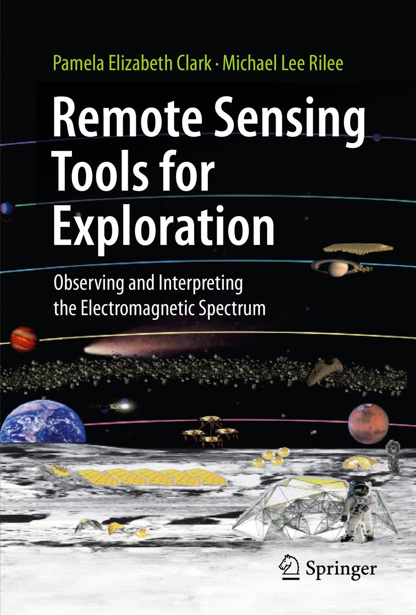 Remote Sensing Tools for Exploration: Observing and Interpreting the ...