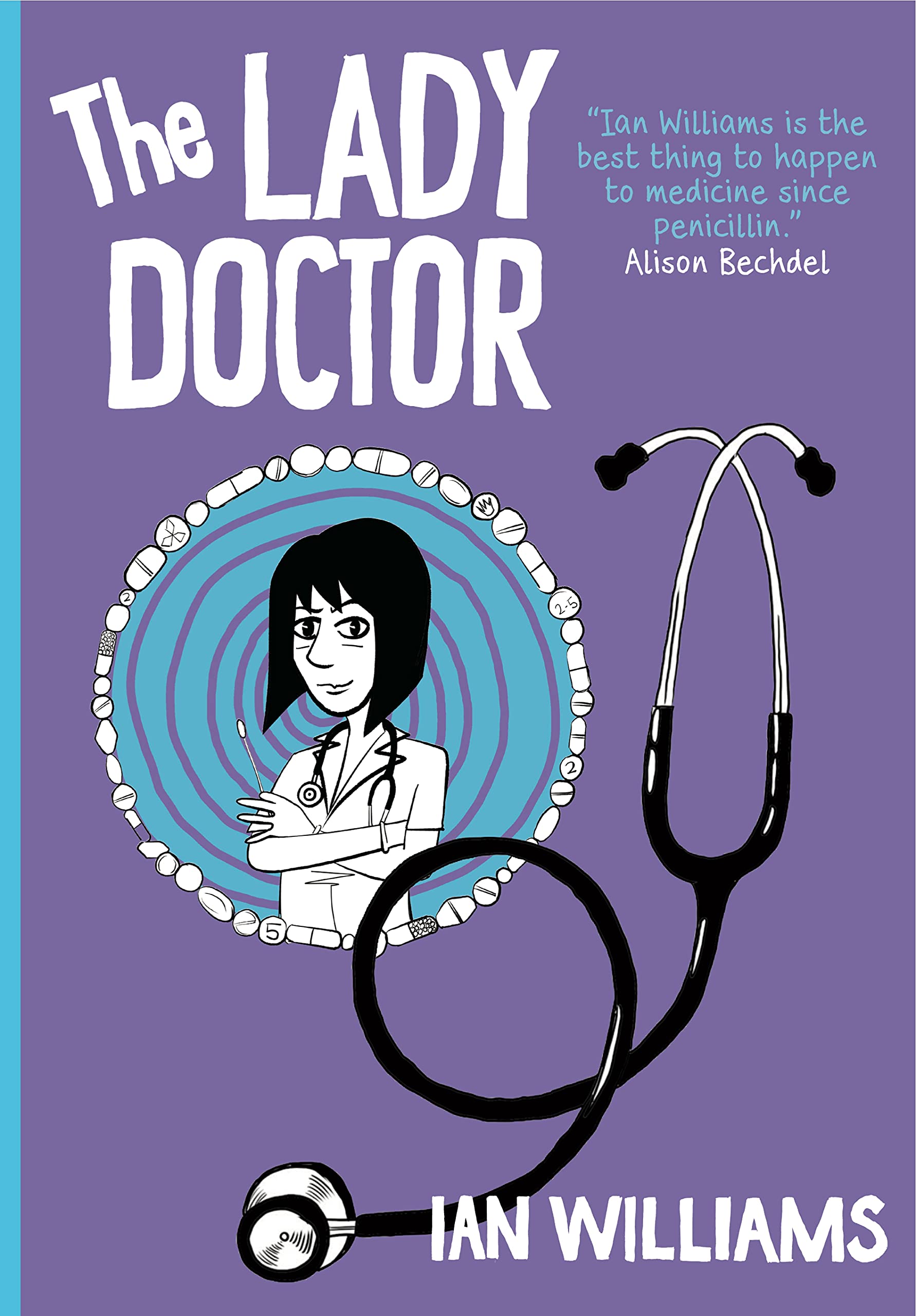 The Lady Doctor (Graphic Medicine): Williams, Ian: 9780271083742 ...