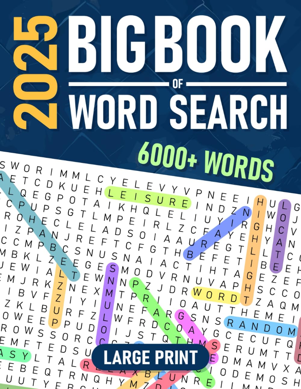 2025 Big Book of Word Search Puzzles: Relaxing Large Print Activity Book for Teens and Adults ...