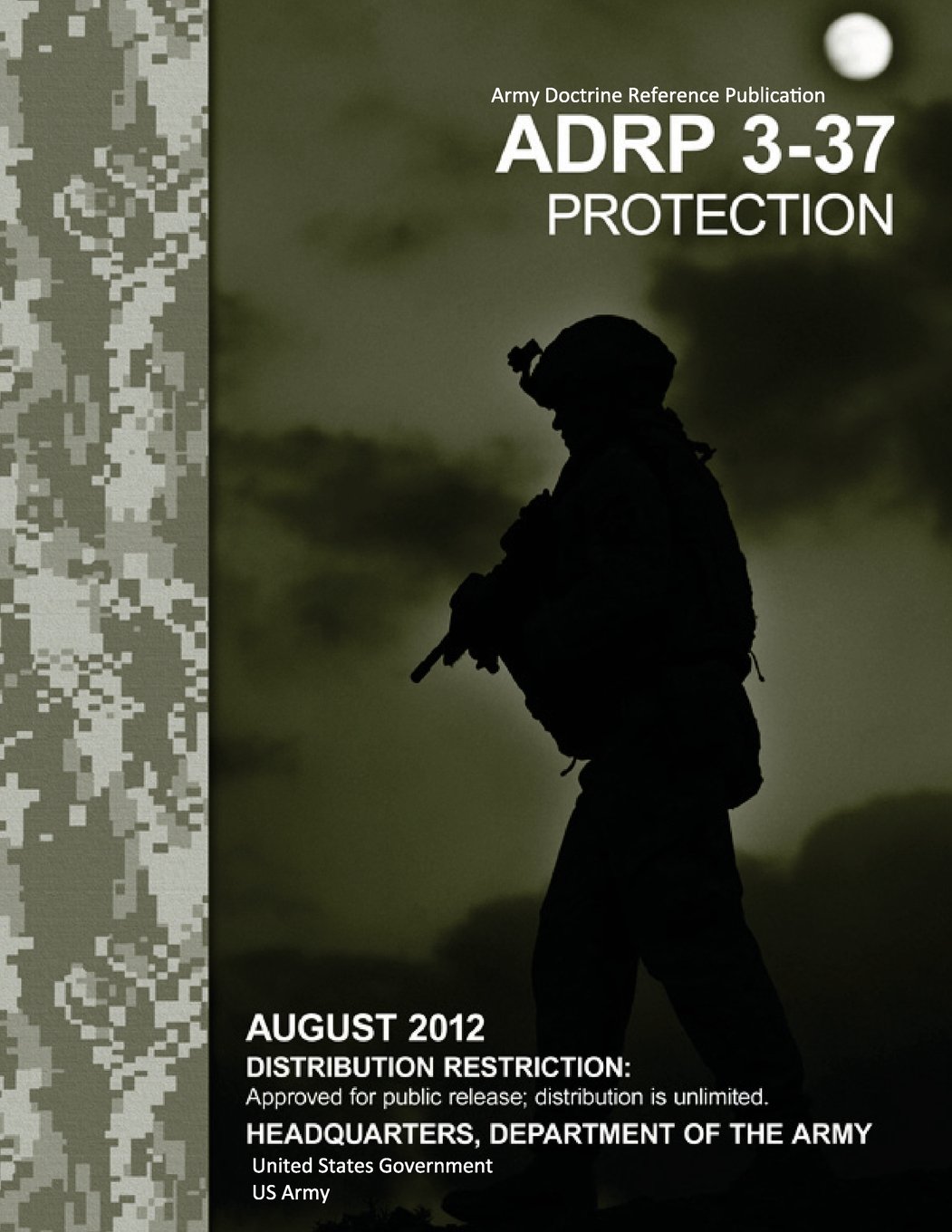 ADRP Army Doctrine Reference Publication 3-37 Protection August 2012 ...