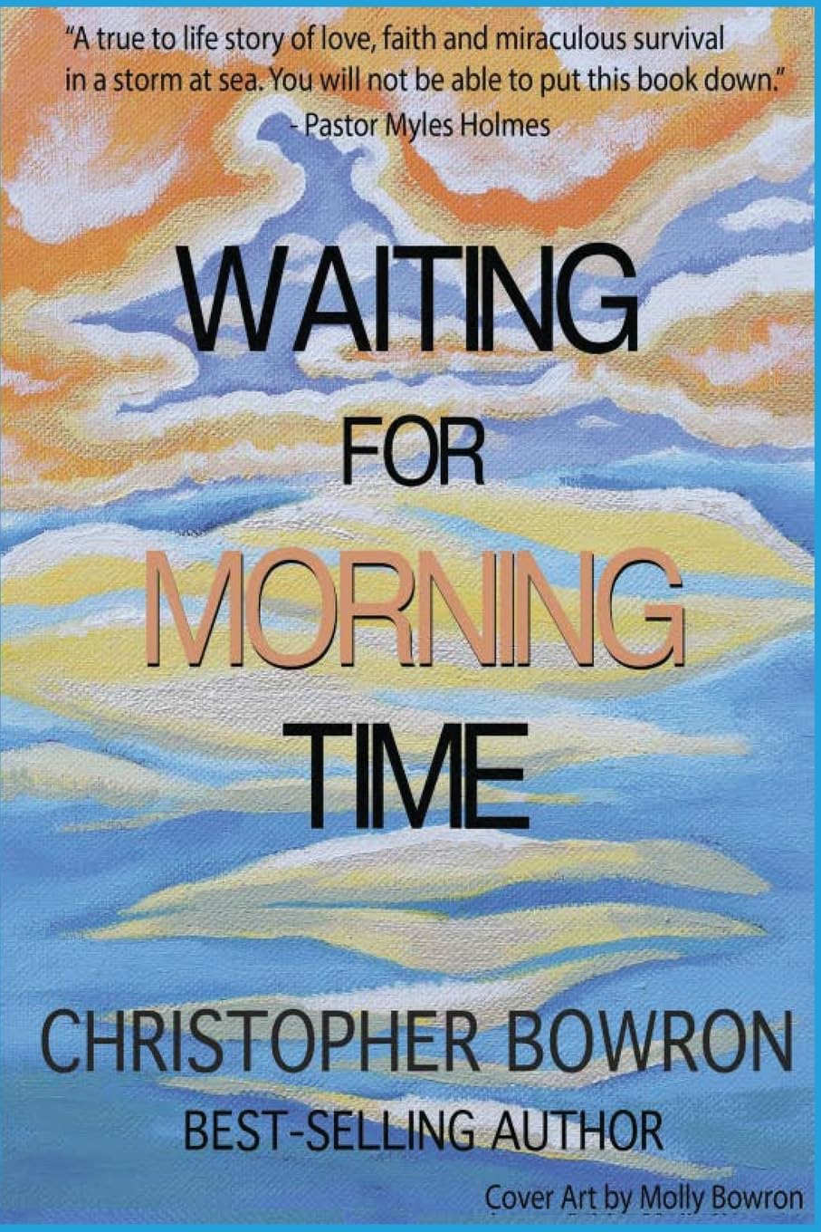 Amazon.com: Waiting For Morning Time: 9781999441326: Bowron ...