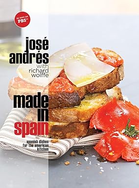 Made in Spain: Spanish Dishes for the American Kitchen: A Cookbook ...