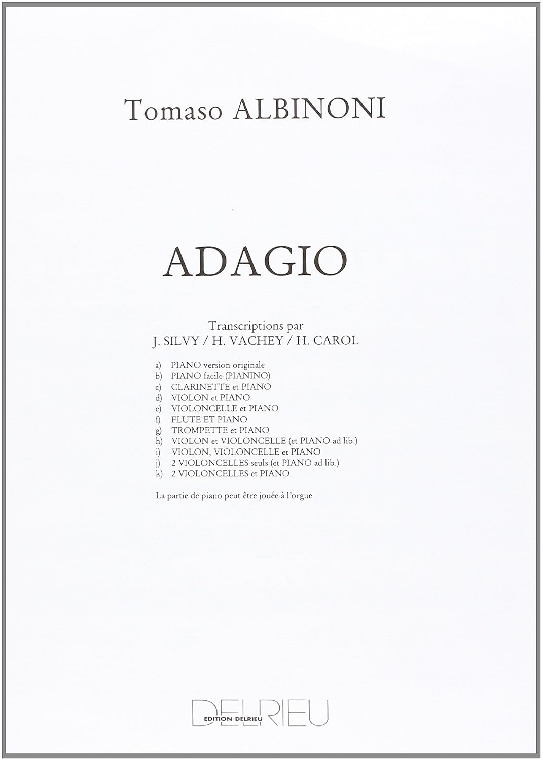 Amazon.com: Adagio (French Edition): 9790231706857: ALBINONI Tomaso: Books