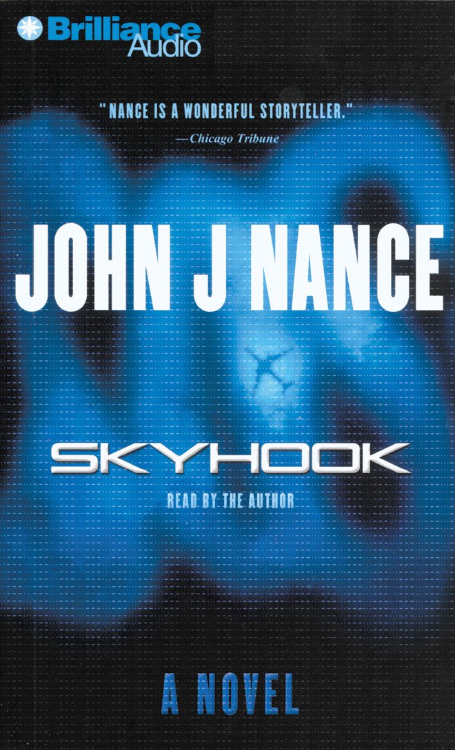 Skyhook: Nance, John J., Nance, John J.: 9781441826558: Amazon.com: Books