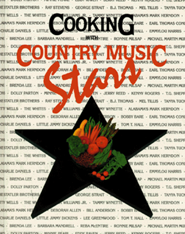 Cooking with Country Music Stars: Country Music Foundation ...