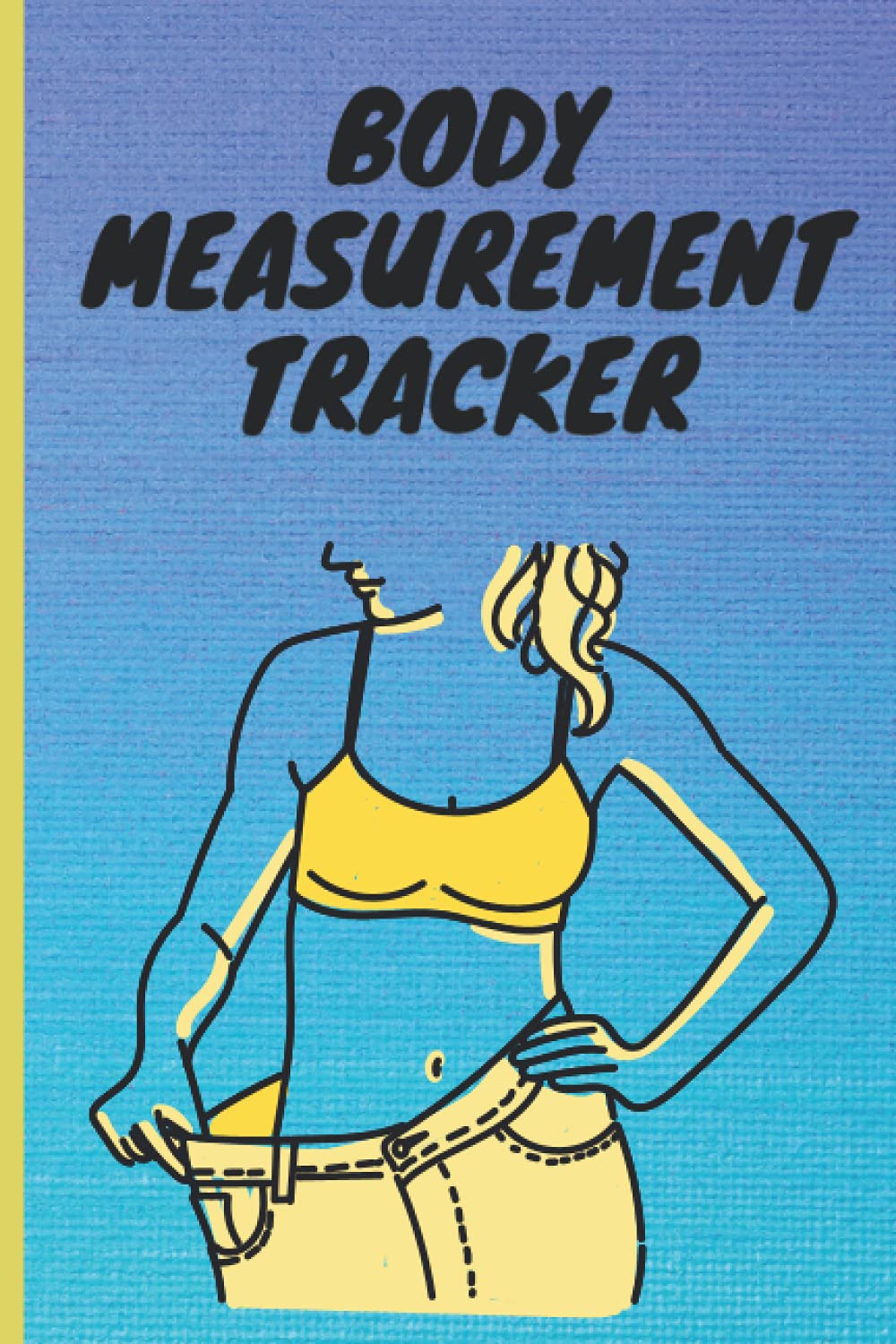 Body Measurement Tracker Body Measurements Log Book Body Measurement ...