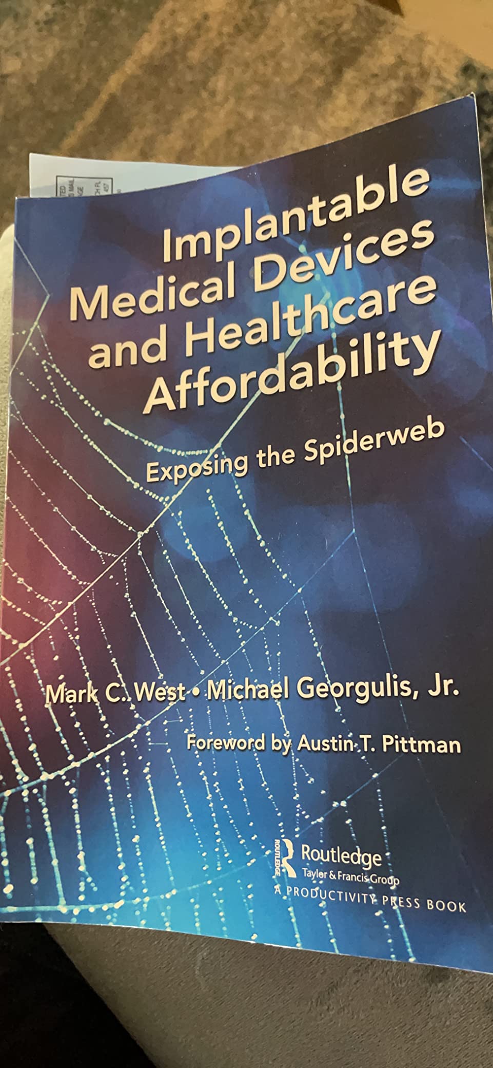 Implantable Medical Devices and Healthcare Affordability: West, Mark C ...