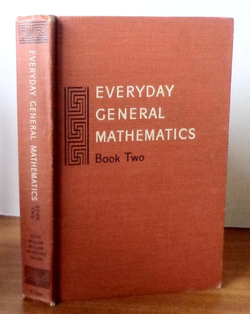 Everyday General Mathematics : Book Two by Betz, William: William Betz ...