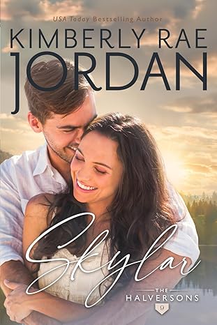 Skylar: A Christian romance (The Halversons): Jordan, Kimberly Rae: 9781988409856: Amazon.com: Books