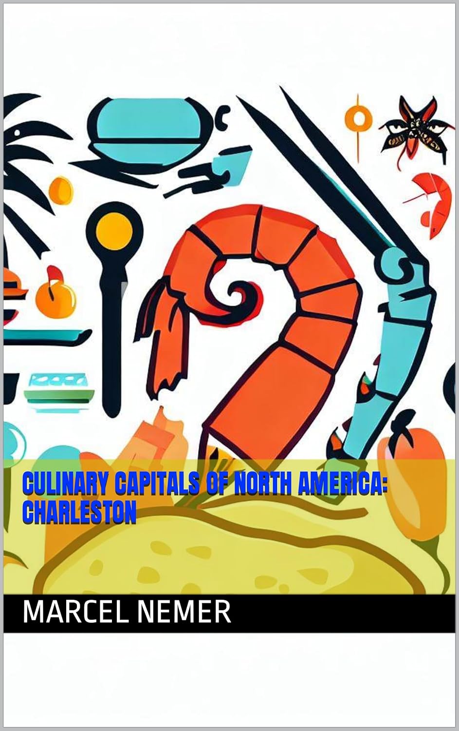Amazon.com: Culinary Capitals of North America: Charleston ("Tasting ...