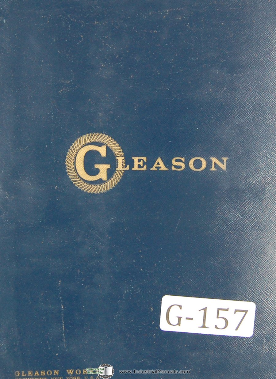 Gleason Operators Instruct No 13 Spiral Bevel Hypoid Cutter Sharpener ...