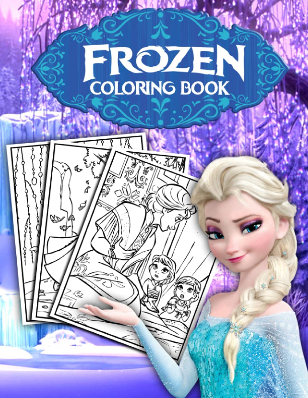 Frozen Coloring Book 60 One Sided Coloring Pages Featuring Stunning ...