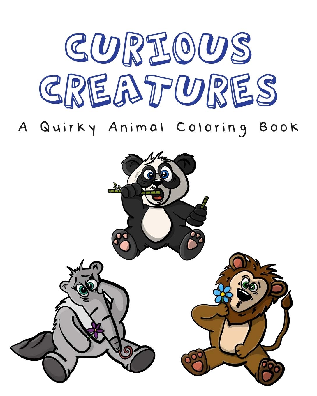 Curious Creatures: A Quirky Animal Coloring Book: featuring 25 quirky ...