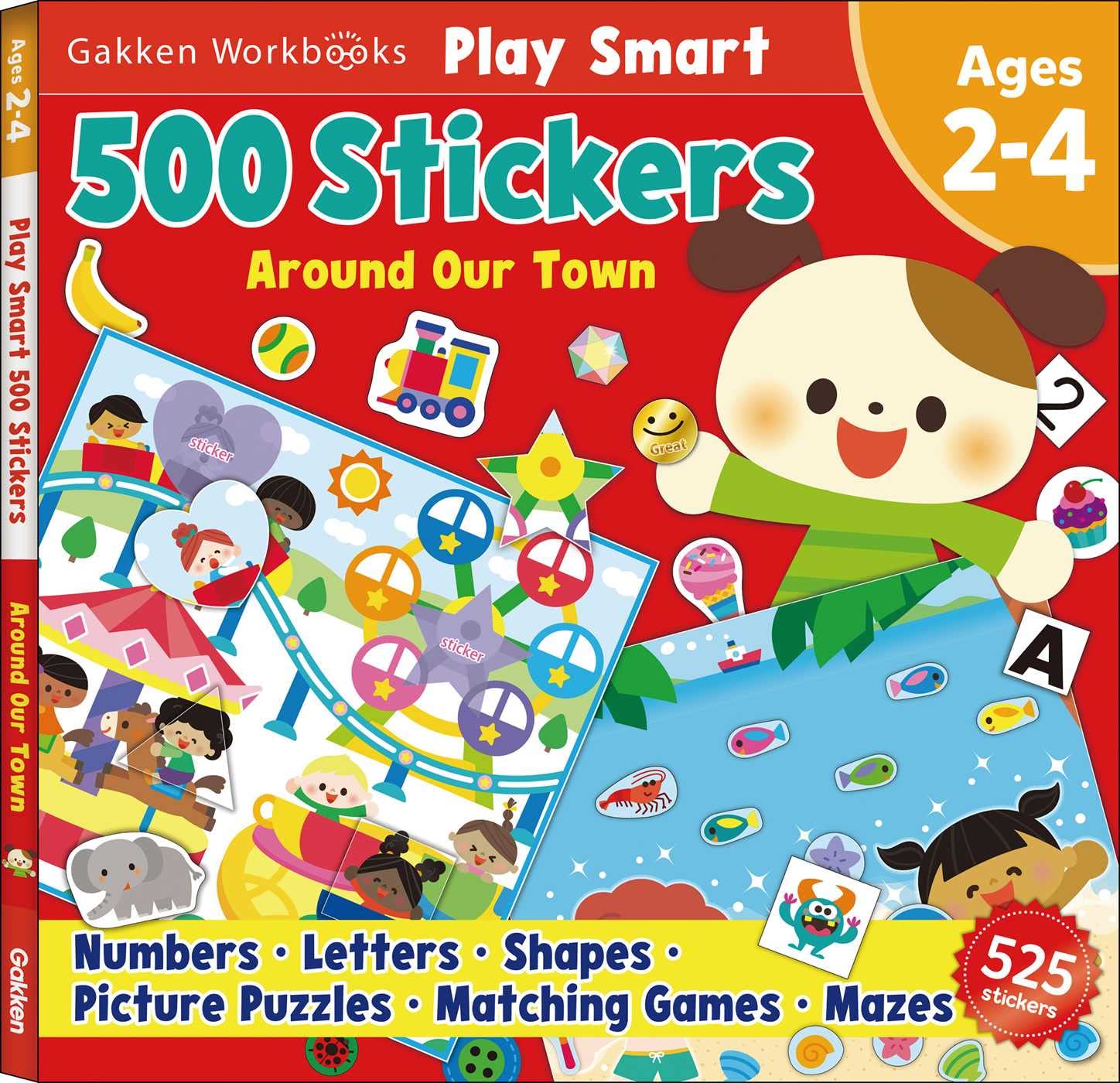 Play Smart 500 Stickers Around Our Town: For Ages 2-4: Gakken early ...