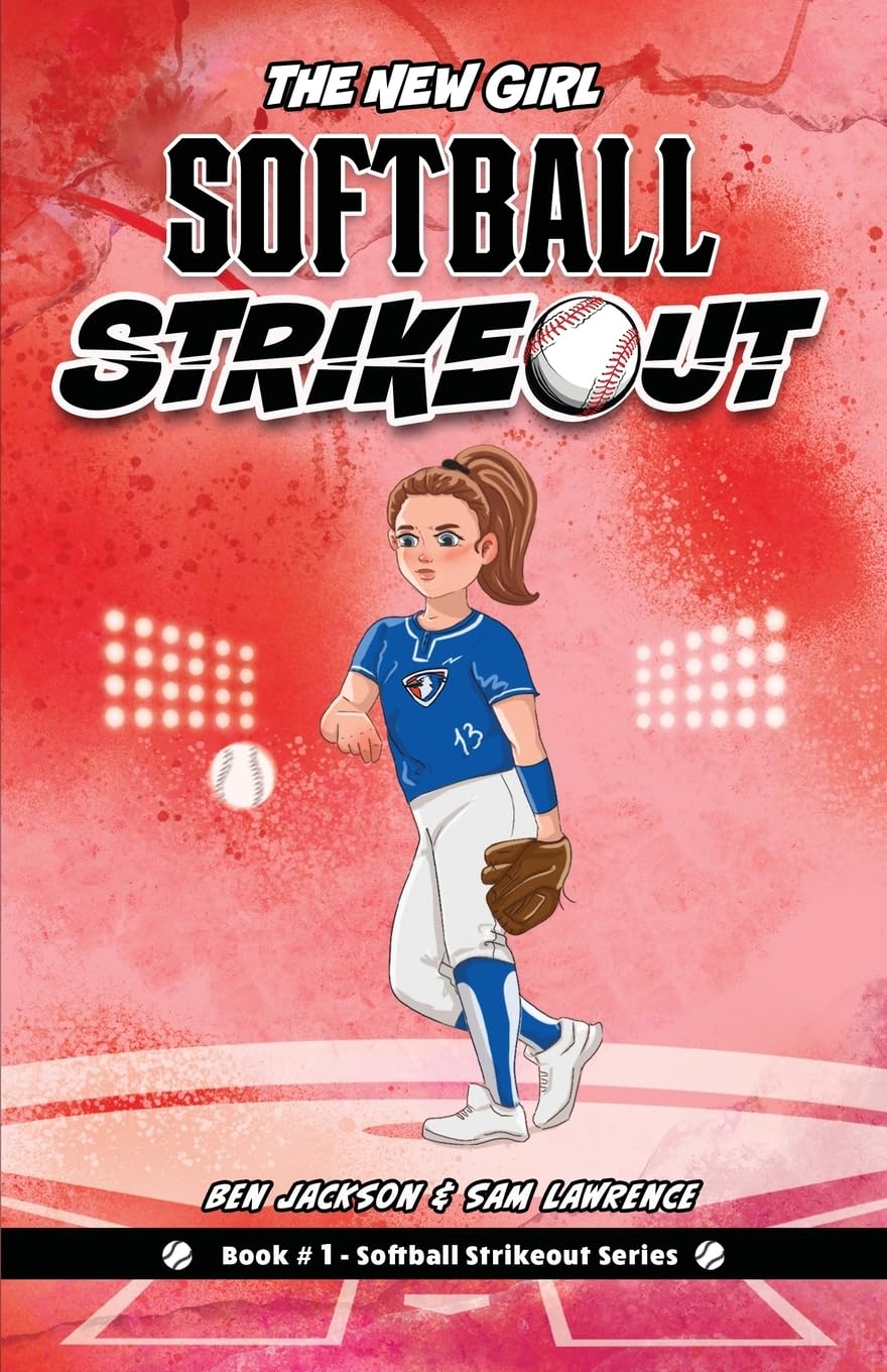 Amazon.com: Softball Strikeout: The New Girl: 9781988656717: Jackson ...