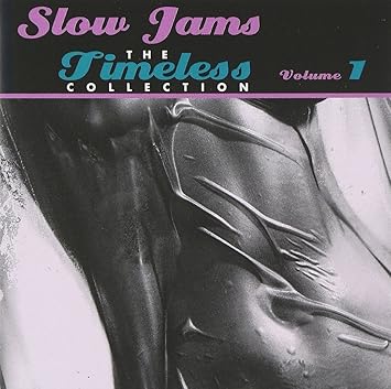 VARIOUS ARTISTS - Slow Jams: The Timeless Collection, Vol. 1 - Amazon ...