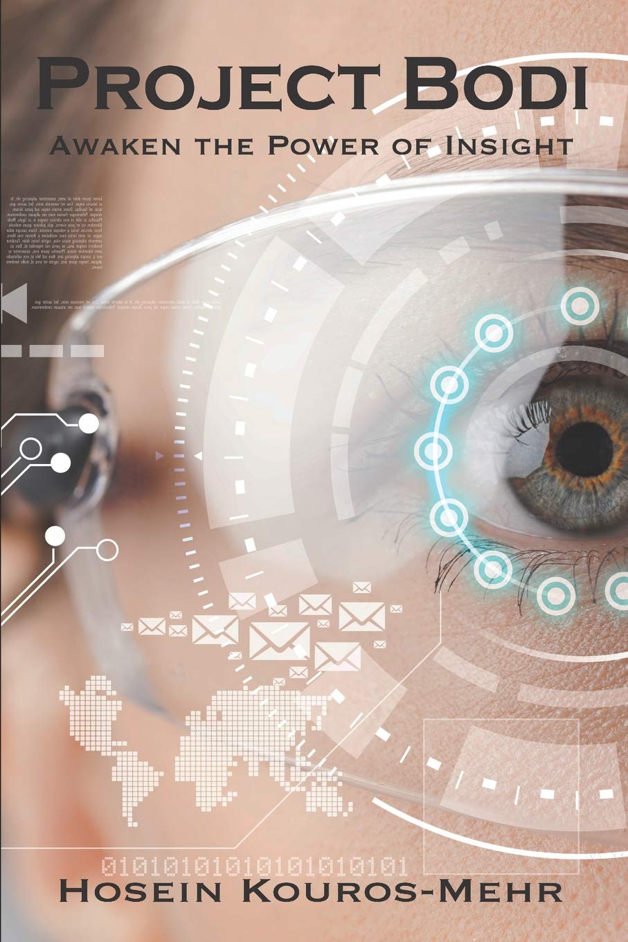 Project Bodi: Awaken the Power of Insight: Kouros-Mehr, Hosein ...