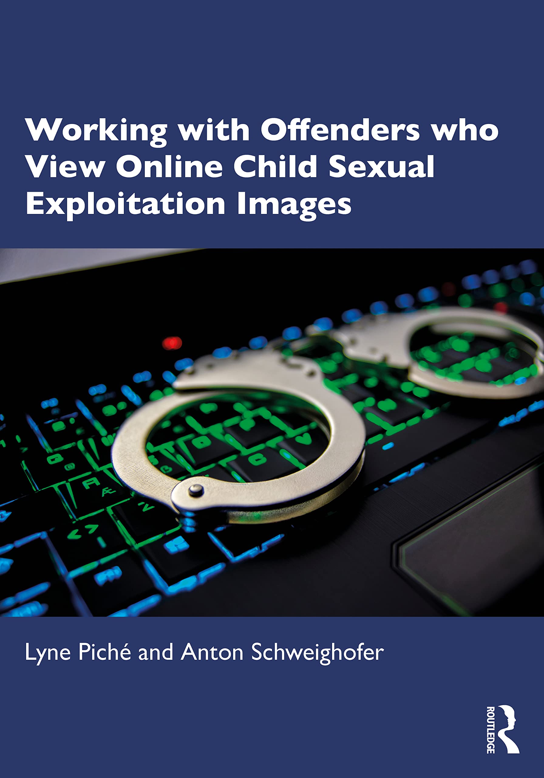 Amazon.com: Working with Offenders who View Online Child Sexual ...
