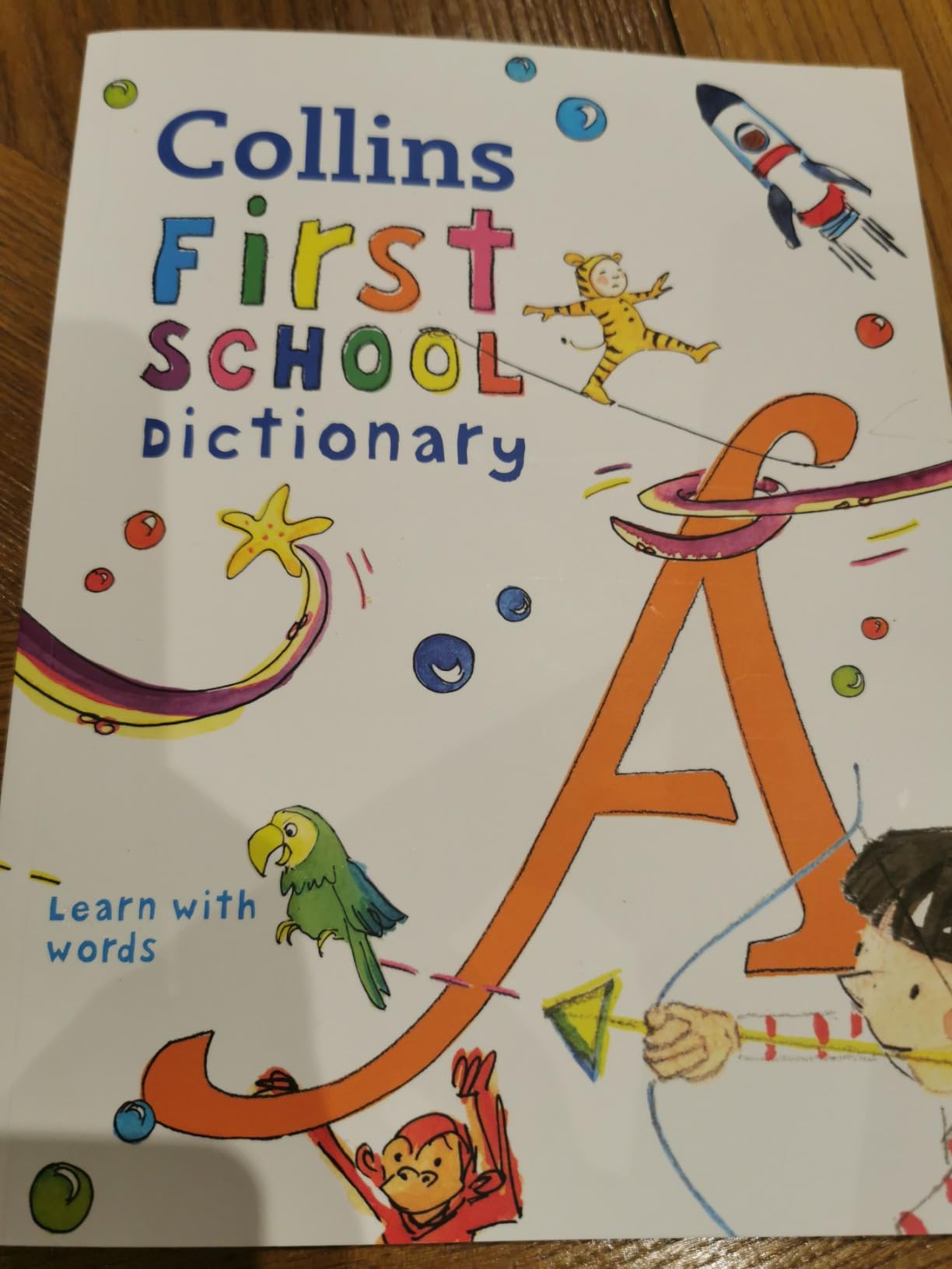 First School Dictionary: Illustrated dictionary for ages 5+ (Collins ...