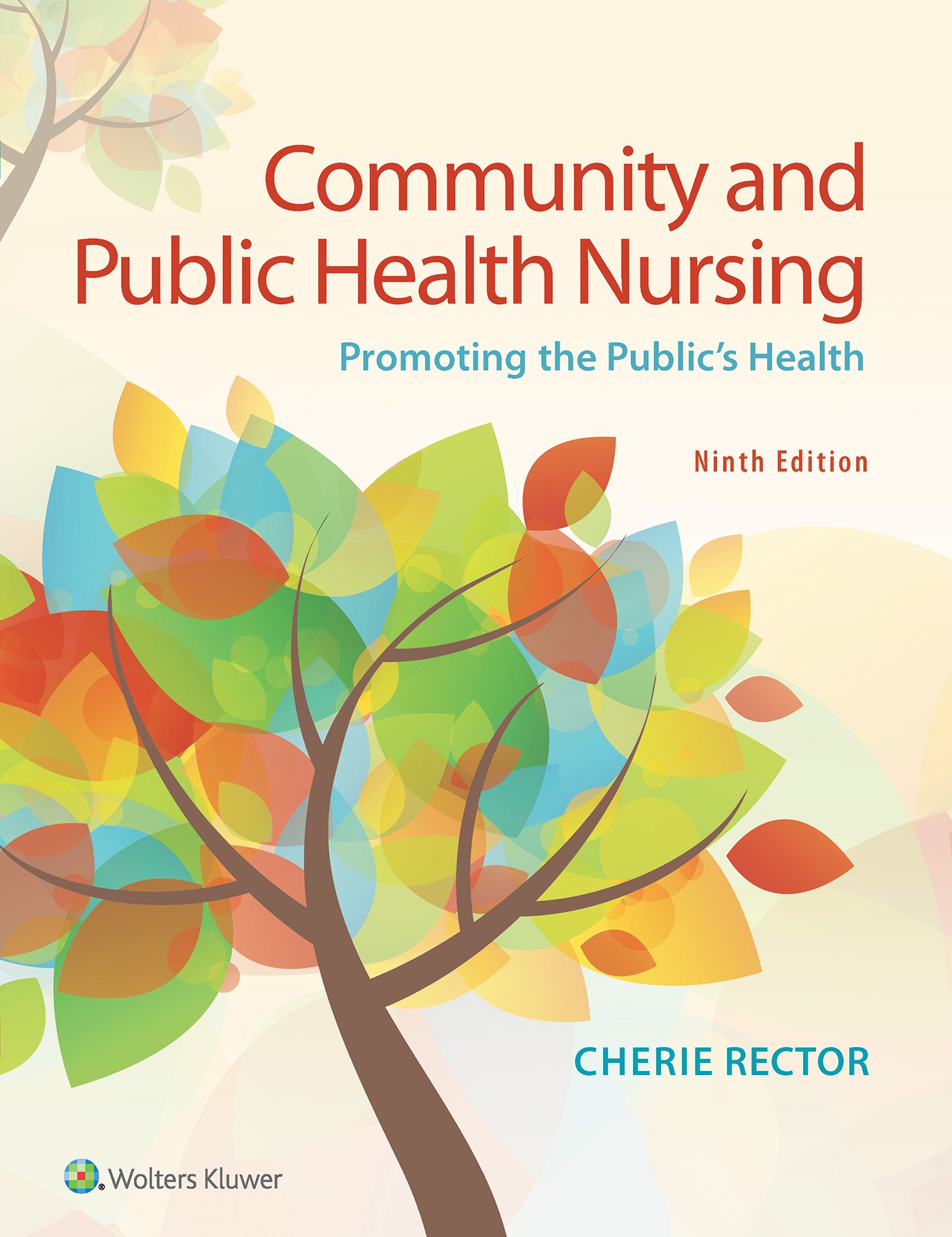 Community and Public Health Nursing Promoting the Public's Health ...
