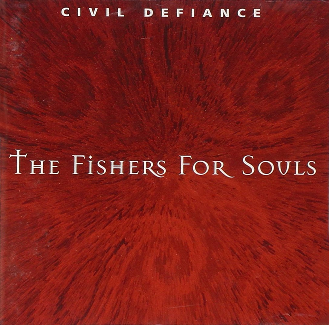 Civil Defiance - The Fishers For Souls - Amazon.com Music