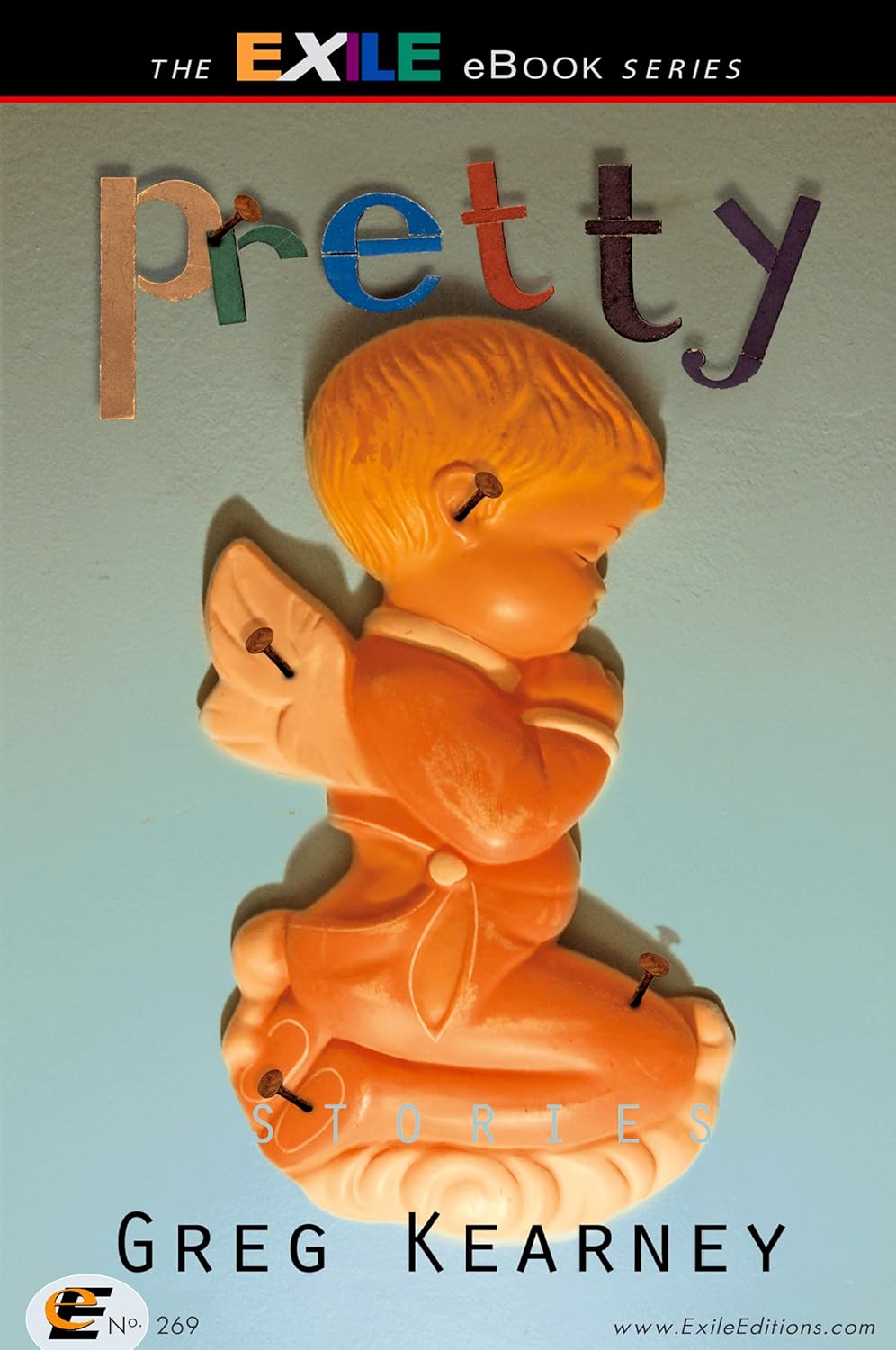 Pretty: Stories eBook : Kearney, Greg: Amazon.co.uk: Kindle Store