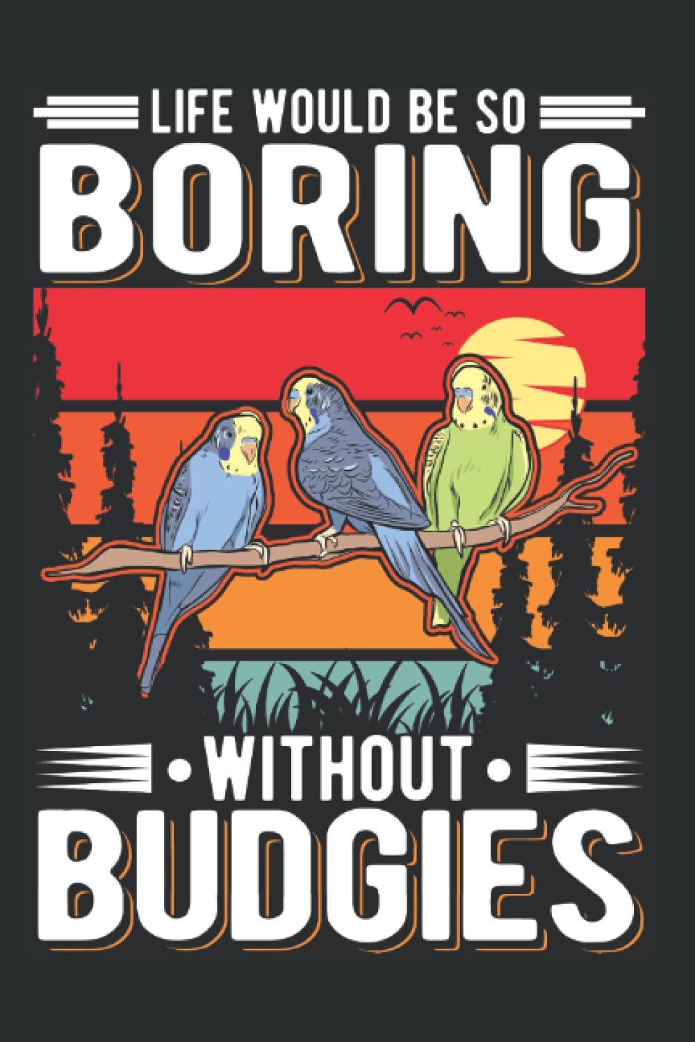 Notebook With Budgie: Budgie Gift Cockatiel Parakeet / Calendar 2023 ...