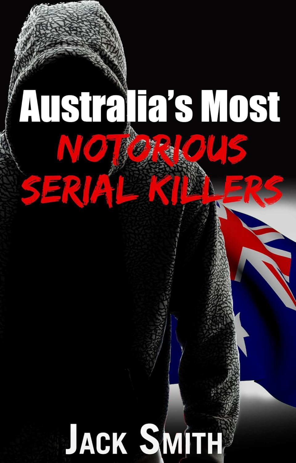 Amazon.com: Australia’s Most Notorious Serial Killers (Worst Serial Killers by Country True ...