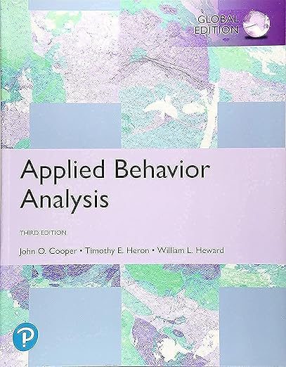 Applied Behavior Analysis, Global Edition: Amazon.co.uk: Cooper, John ...