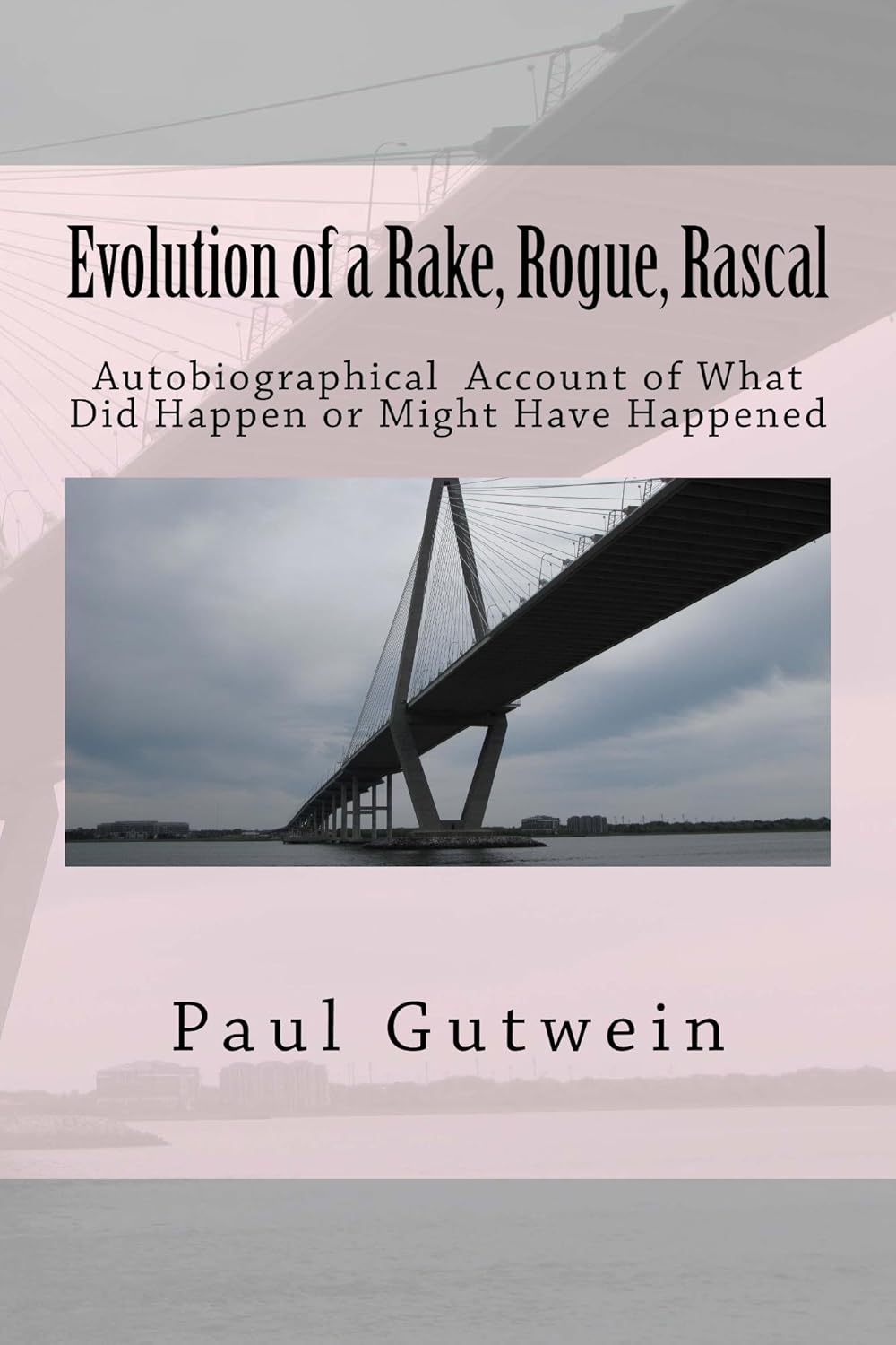 Amazon.co.jp: Evolution of a Rake, Rogue, Rascal: Autobiographical ...