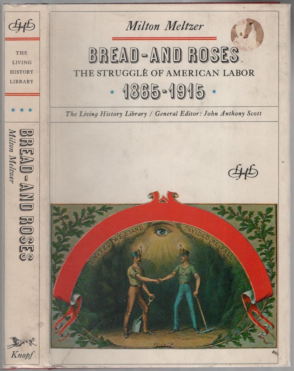 Bread-and-Roses: the Struggle of American Labor 1865-1915 [the Living ...