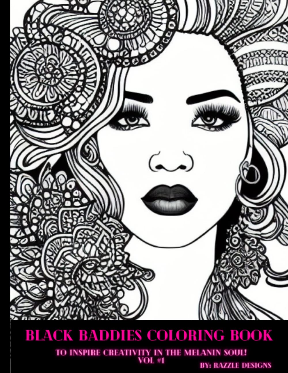 Black Baddies Coloring Book Volume 1: A Coloring Book for Adult Black ...