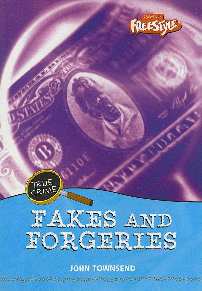 Amazon.com: Fakes And Forgeries (True Crime): 9781410914309: Townsend ...