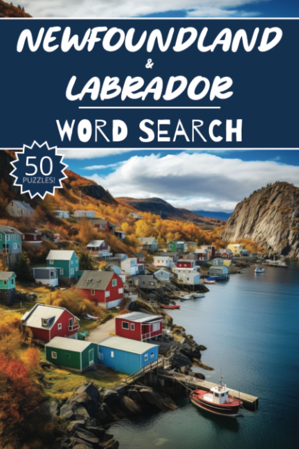 Newfoundland & Labrador Word Search: 50 Canada Puzzles, Word Find ...