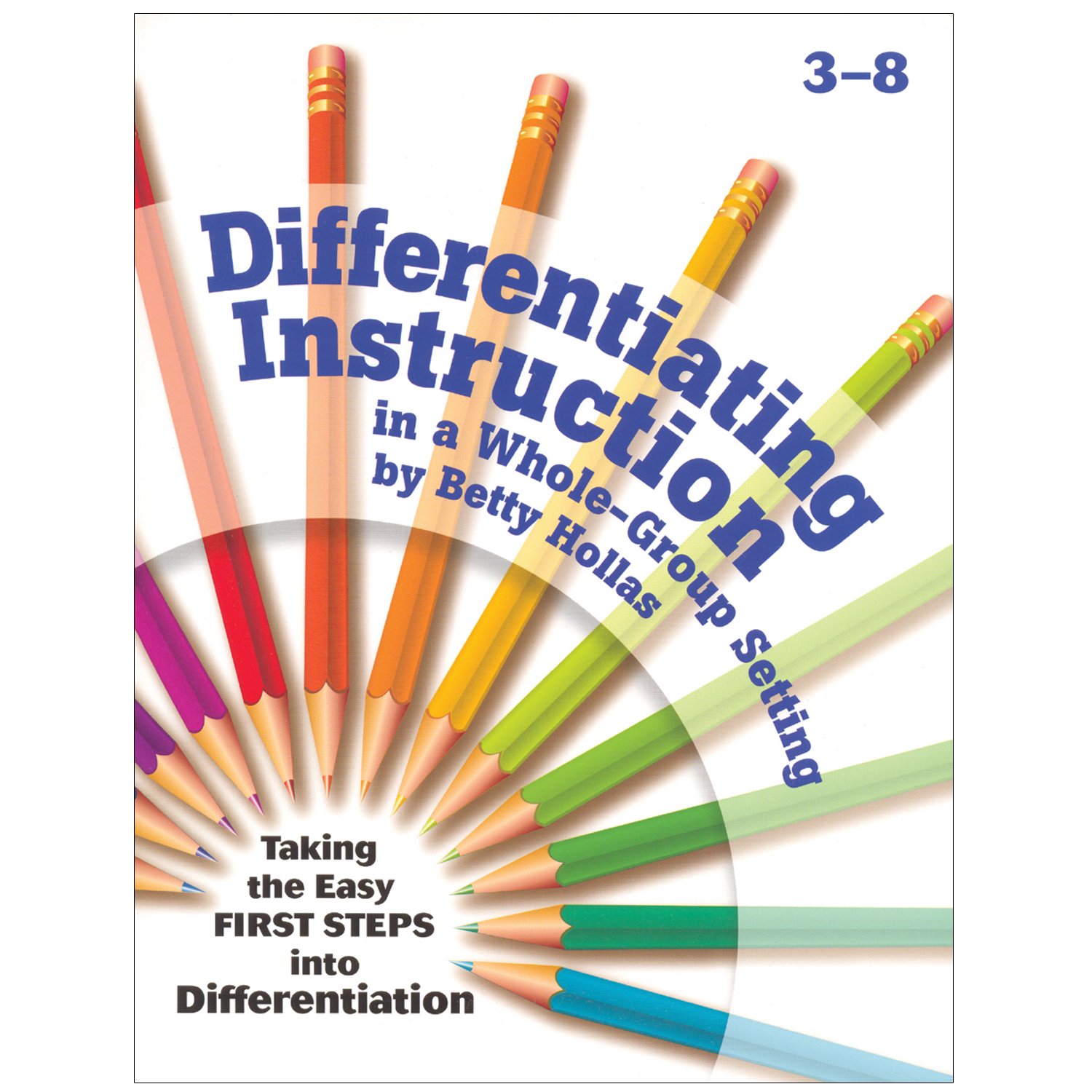 Essential Learning Products Grades 3-8 Differentiating Instruction in a ...