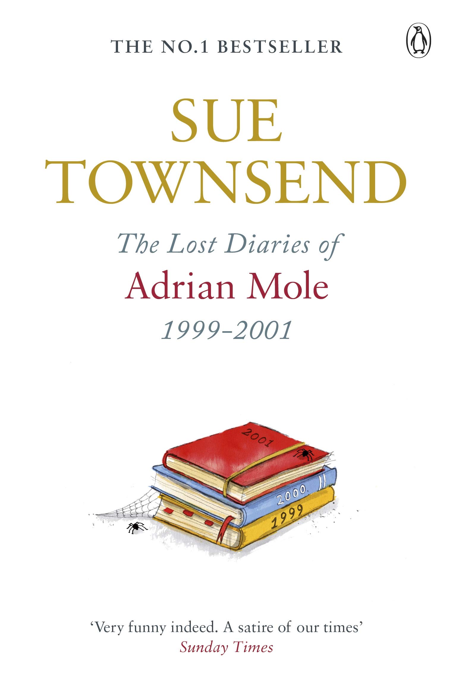 The Lost Diaries of Adrian Mole 1999 to 2001: Townsend, Sue ...