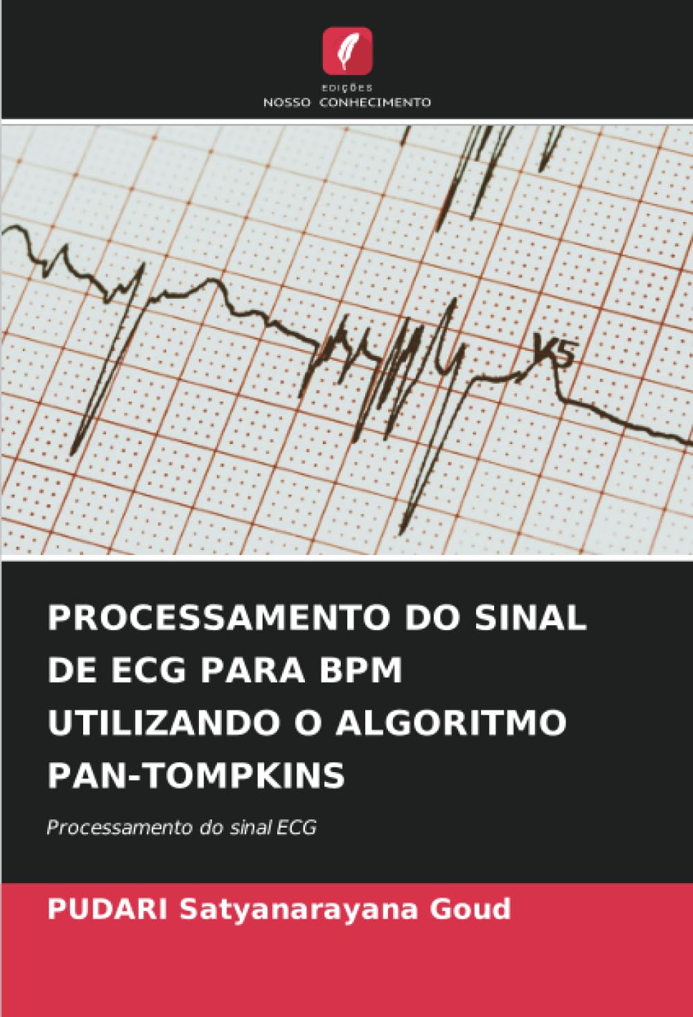PROCESSAMENTO DO SINAL DE ECG PARA BPM UTILIZANDO O ALGORITMO PAN ...