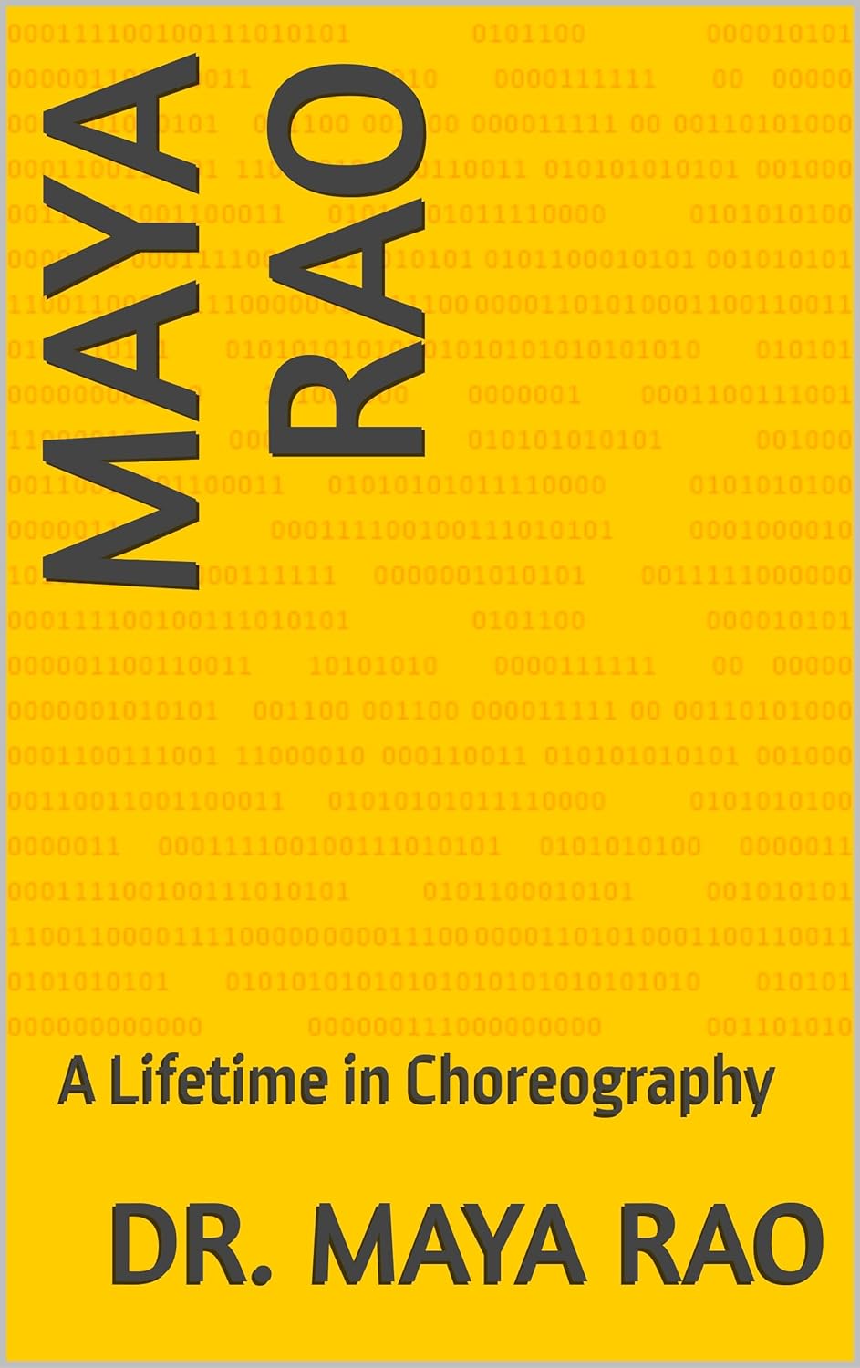 MAYA RAO : A Lifetime in Choreography (English Edition) eBook : Rao ...